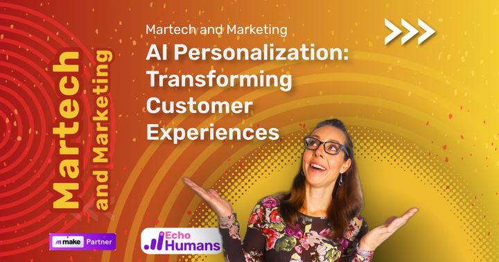 AI Personalization: Transforming Customer Experiences | Echo Humans